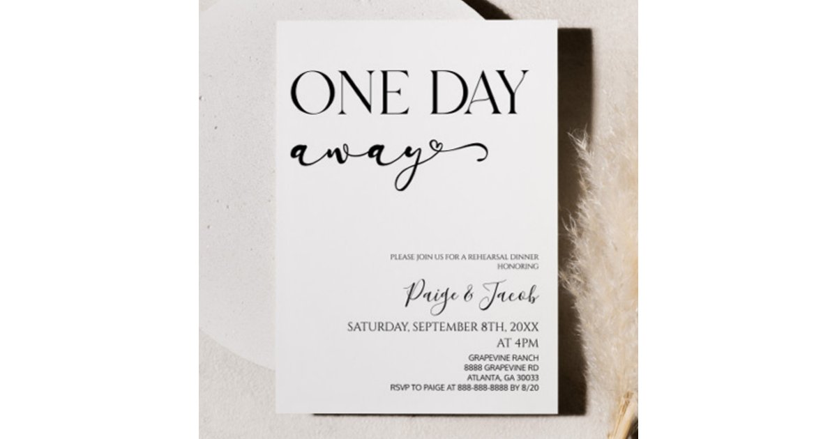 One Day Away Minimalist Wedding Rehearsal Dinner Invitation | Zazzle