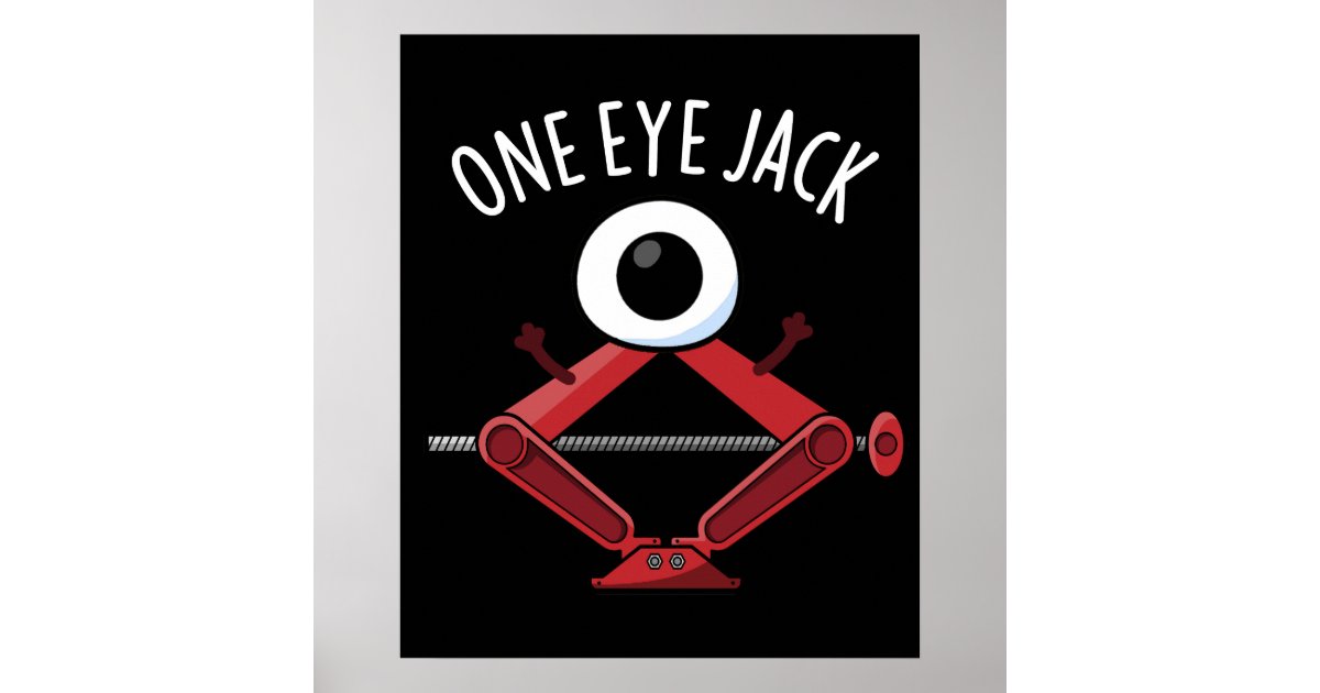 One Eye Jack Funny Car Jack Pun Dark BG Poster | Zazzle