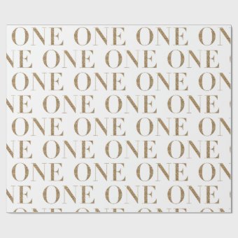 ONE Gold Glitter First Birthday Wrapping Paper | Zazzle
