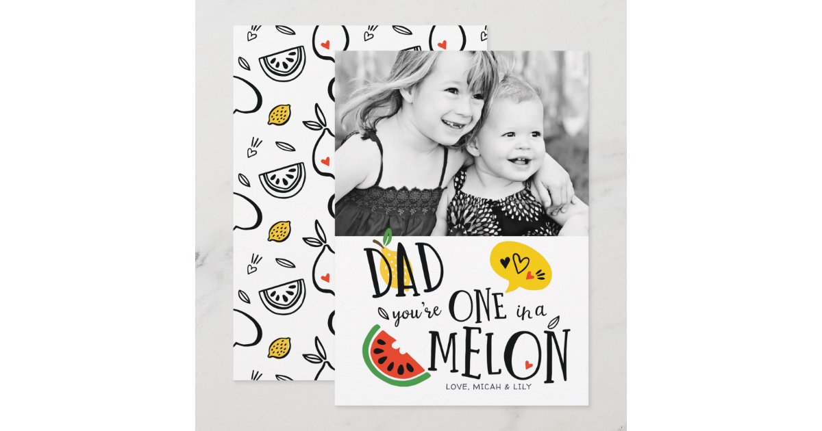 One in a Melon Dad Father's Day Card | Zazzle