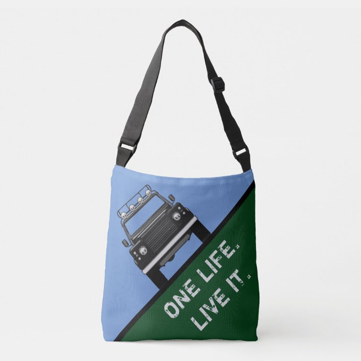 ONE LIFE. LIVE IT. CROSSBODY BAG | Zazzle