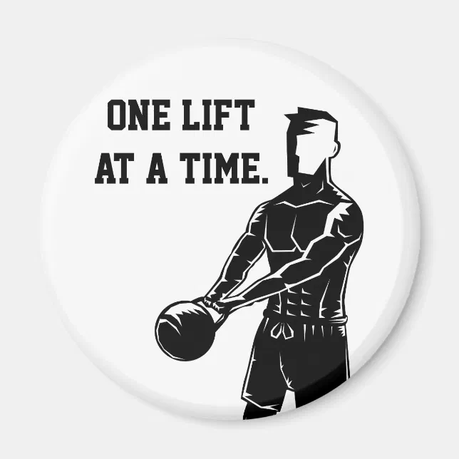 One Lift At A Time Kettlebell Workout Fitness Magnet | Zazzle