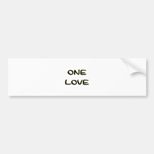 One Love Bumper Sticker | Zazzle.com