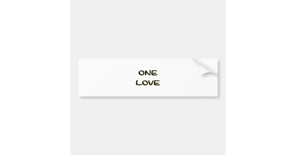 One Love Bumper Sticker | Zazzle
