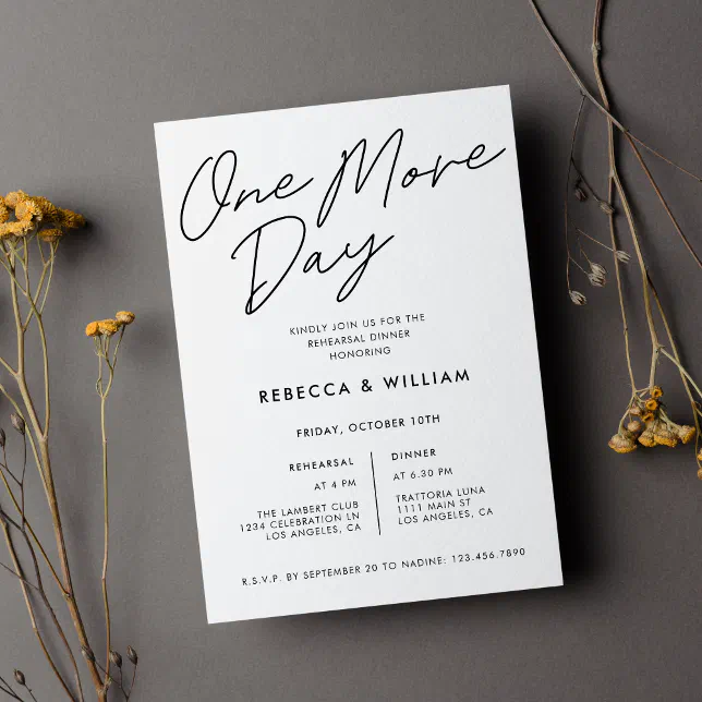 One More Day Calligraphy Wedding Rehearsal Dinner Invitation | Zazzle