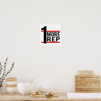 One More Rep Poster | Zazzle