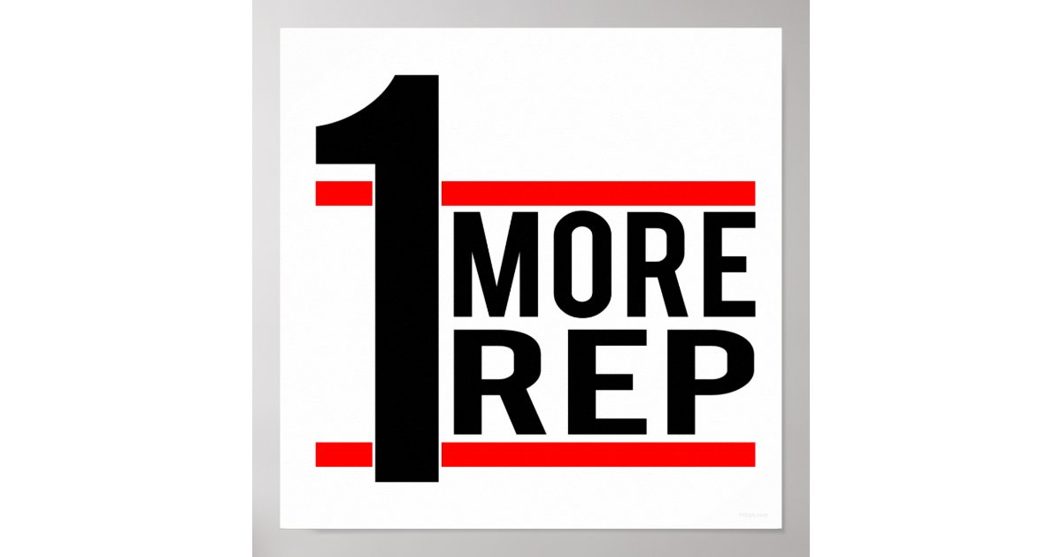 One More Rep Poster | Zazzle