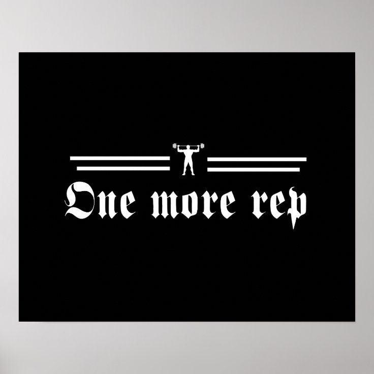 One More Rep Poster | Zazzle