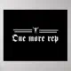 One More Rep Poster | Zazzle