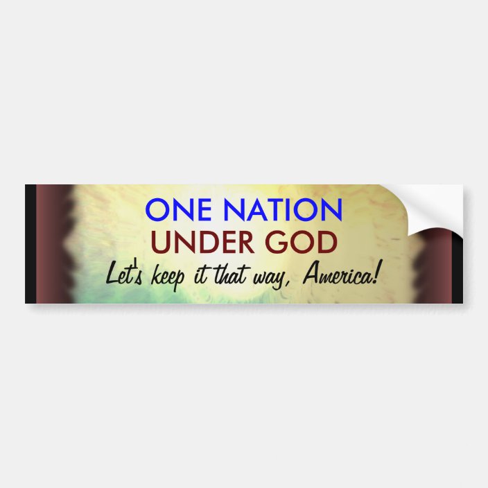 ONE NATION UNDER GOD bumper sticker | Zazzle.com