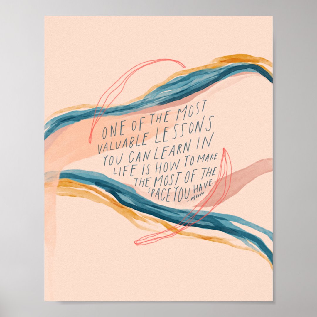 "One of the most valuable lessons you can learn.." Poster | Zazzle