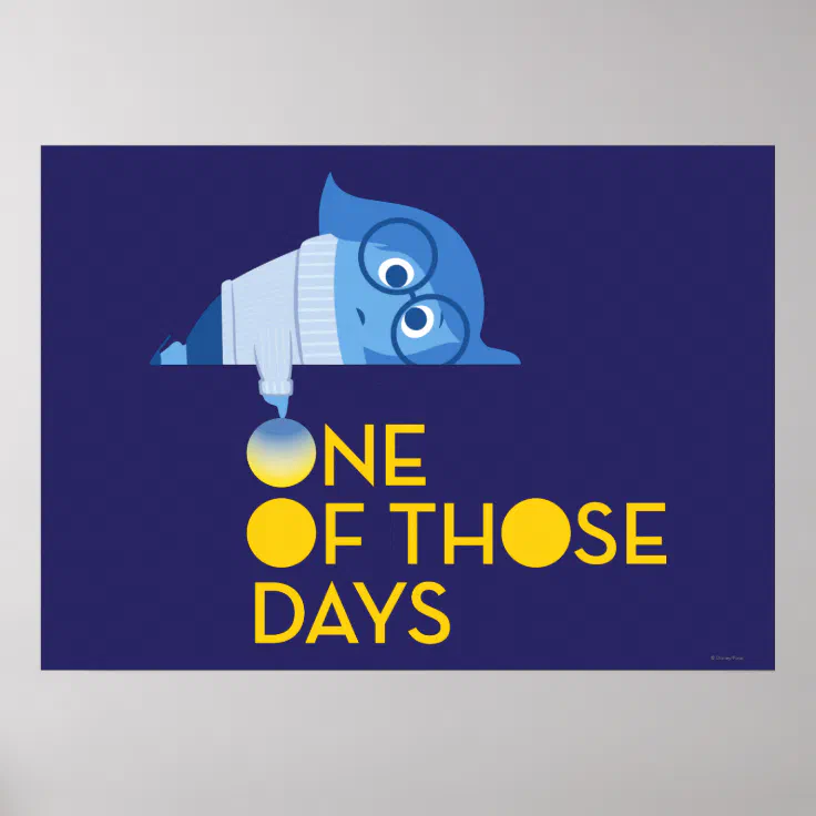 One of Those Days Poster | Zazzle