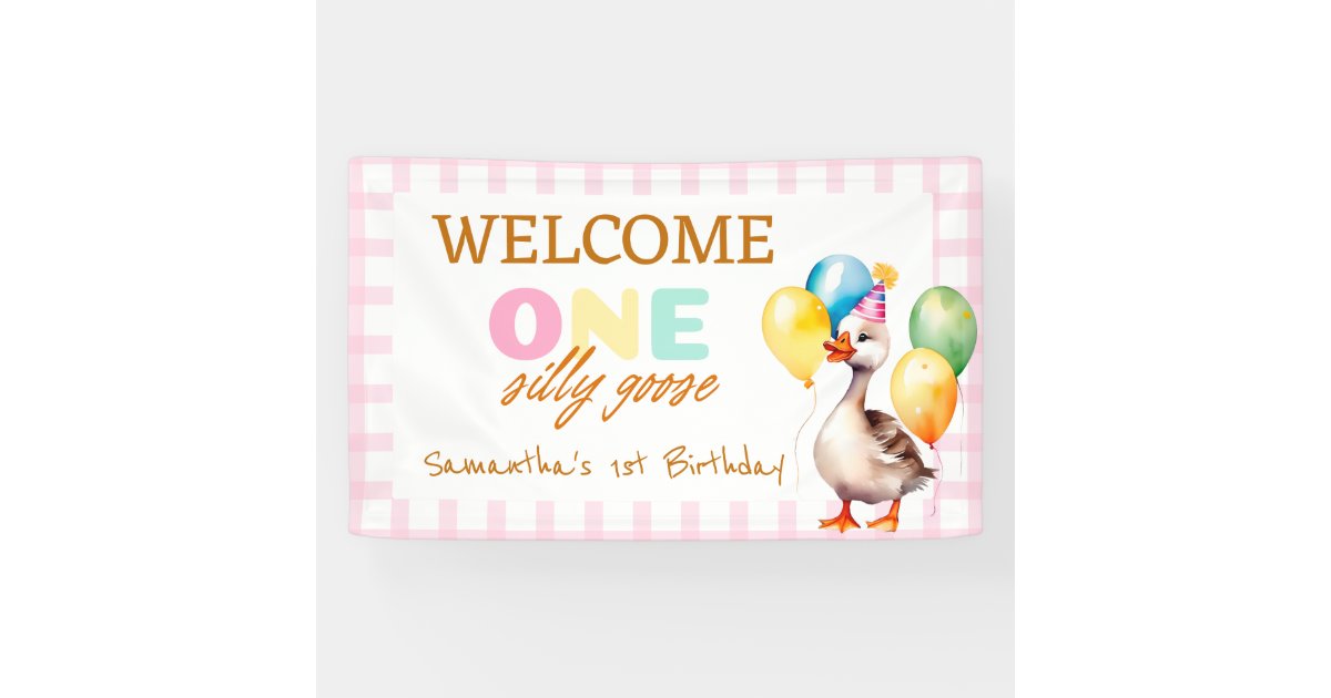 One Silly Goose Pink Girl 1st Birthday Welcome Banner | Zazzle