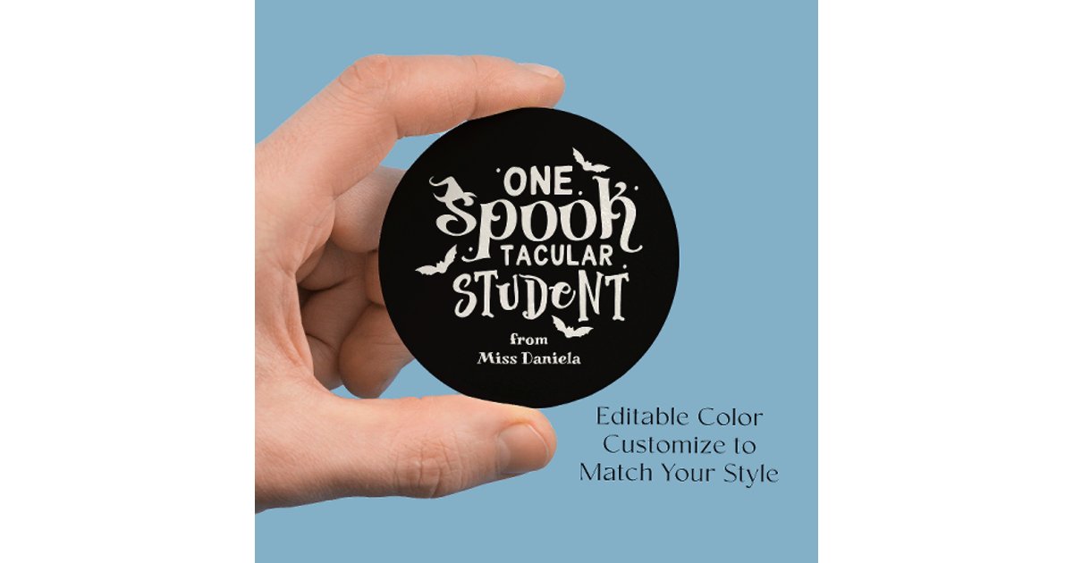 One Spooktacular Student Halloween Teacher Reward Classic Round Sticker ...