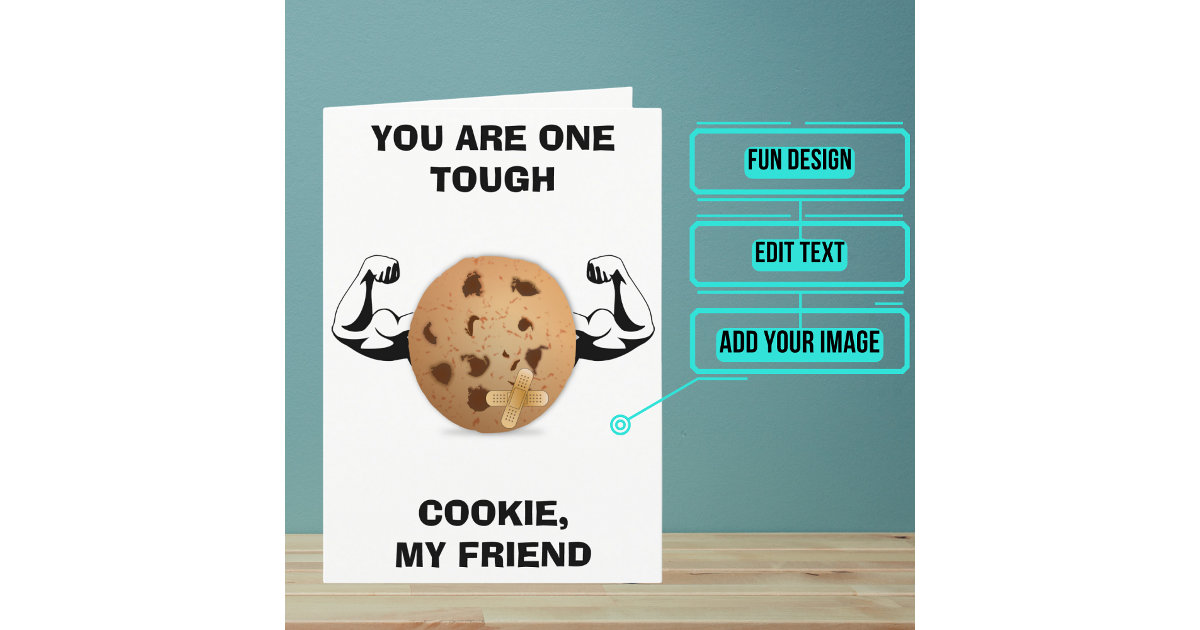 One Tough Cookie Get Well Card | Zazzle