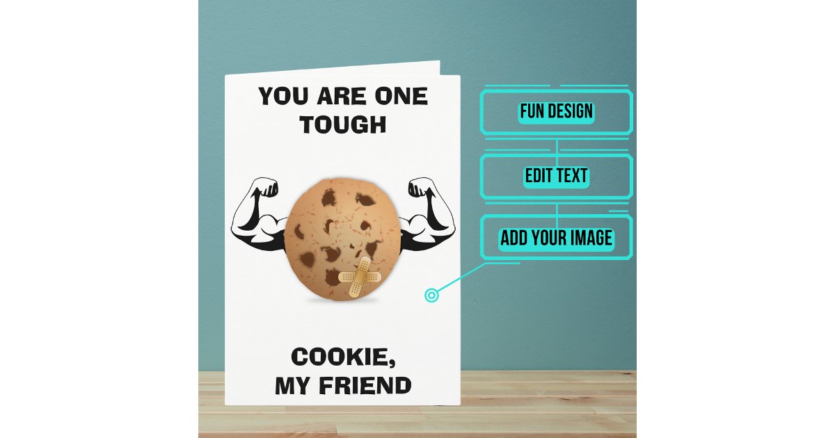 One Tough Cookie Get Well Card | Zazzle