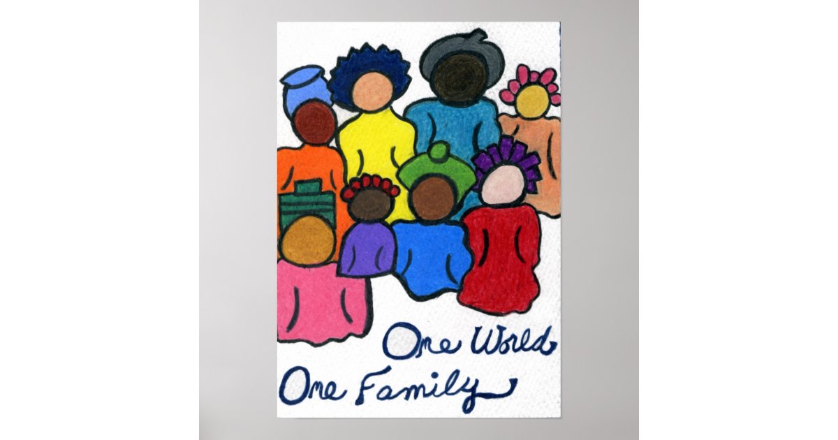 One World, One Family Multicultural Poster | Zazzle