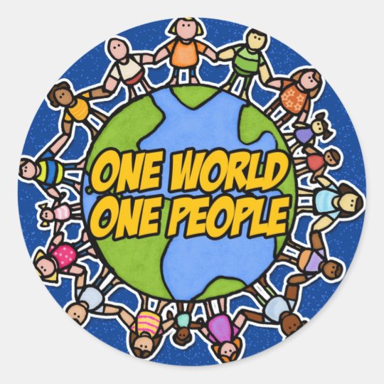 one world one people classic round sticker | Zazzle.com