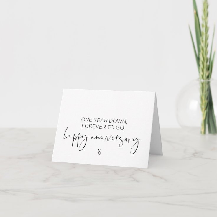 One Year Down Forever to Go Happy Anniversary Card | Zazzle