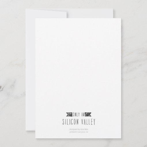 Only in Silicon Valley Greeting Card: On Demand Card | Zazzle Only in Silicon Valley Greeting Card: On Demand Card | Zazzle