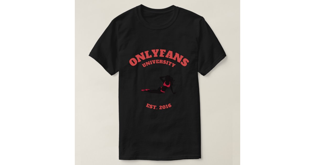 OnlyFans University T-Shirt | Zazzle