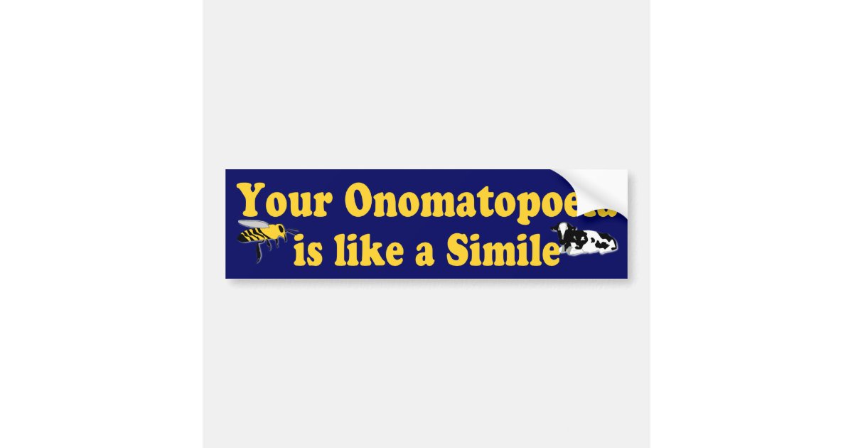 Onomatopoeia Simile Bumper Sticker | Zazzle