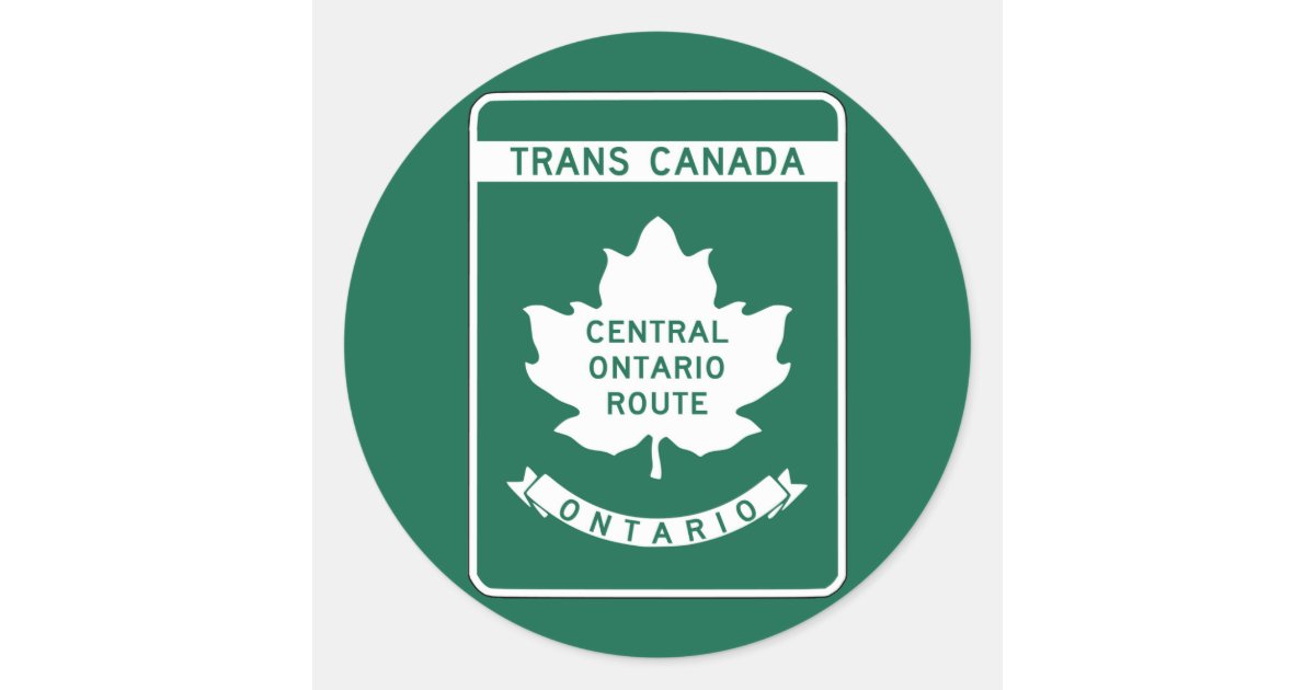 Ontario, Trans-Canada Highway Sign Classic Round Sticker | Zazzle