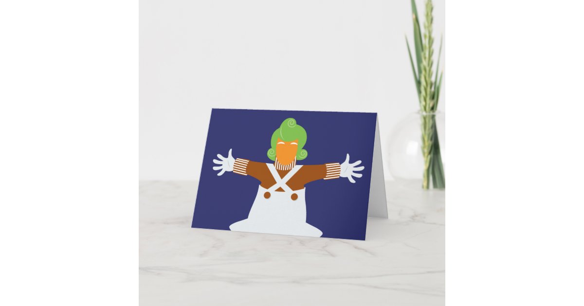 Oompa Loompa Arms Out Card | Zazzle