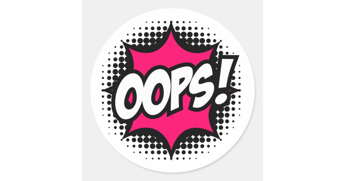 Oops! Comic Book Style Classic Round Sticker | Zazzle