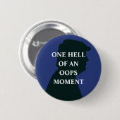 Oops Moment Anti Trump Button | Zazzle
