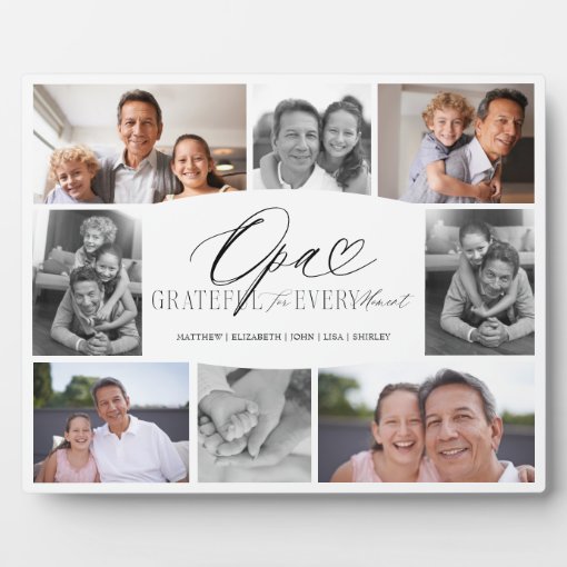 Opa Grateful for Every Moment Photo Collage Plaque | Zazzle