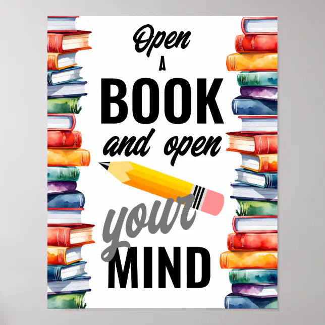 Open a book and open your mind school library poster | Zazzle
