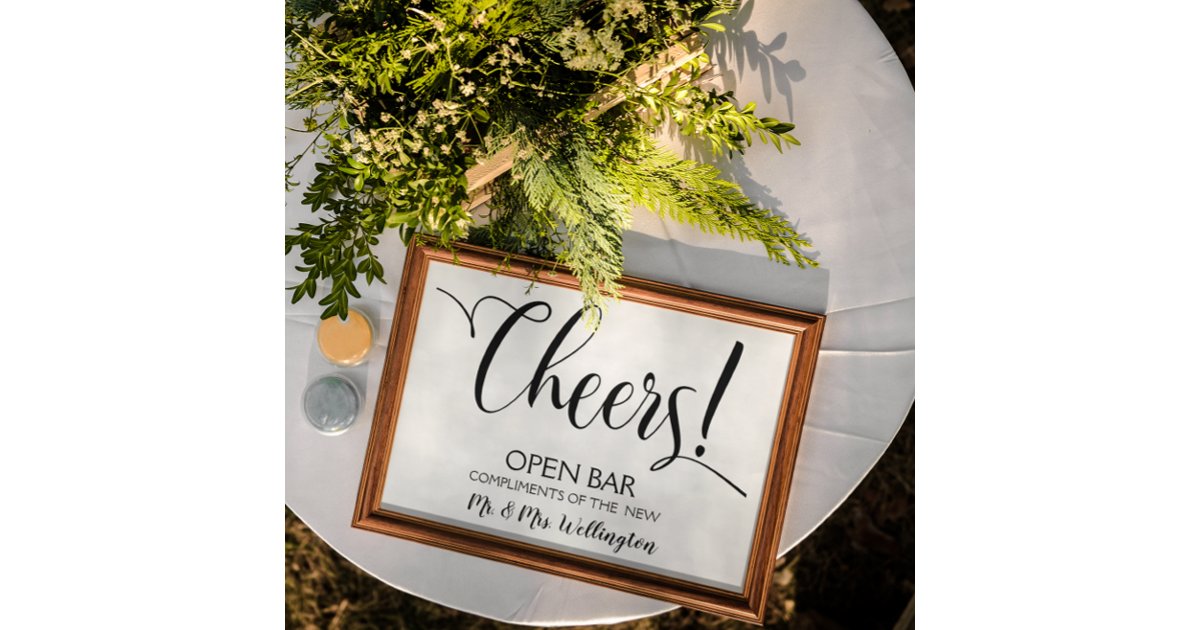 Open bar Cheers wedding sign | Zazzle