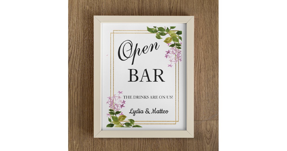 Open Bar Pink Floral wedding sign 8x10 poster | Zazzle