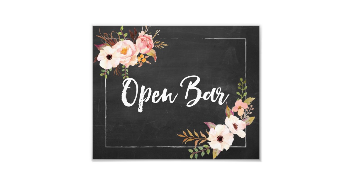 Open Bar Rustic Chalkboard Floral Wedding Sign | Zazzle