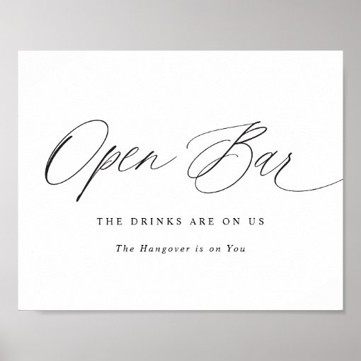 Open Bar Wedding Sign Elegant Modern Calligraphy | Zazzle