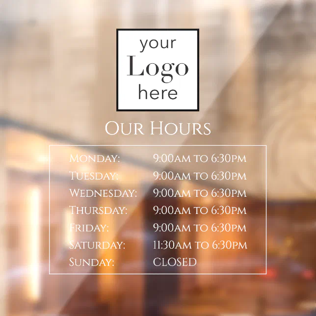 Open Hours Your Logo Store Business Window Cling | Zazzle