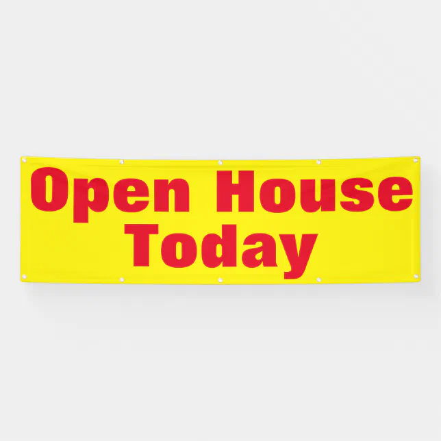 Open House Today Banner | Zazzle