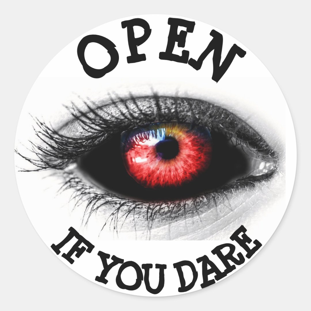 Open if you Dare, Scary Eyeball Sticker | Zazzle