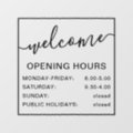 Opening hours welcome black and transparent window cling | Zazzle