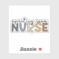 Operating Room Nurse OR Nurse Appreciation Sticker | Zazzle