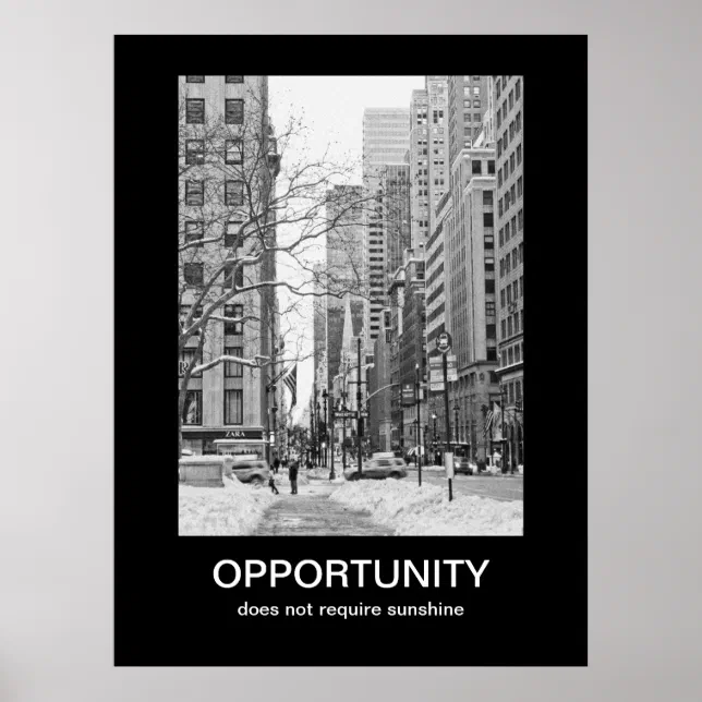 Opportunity Demotivational Poster | Zazzle