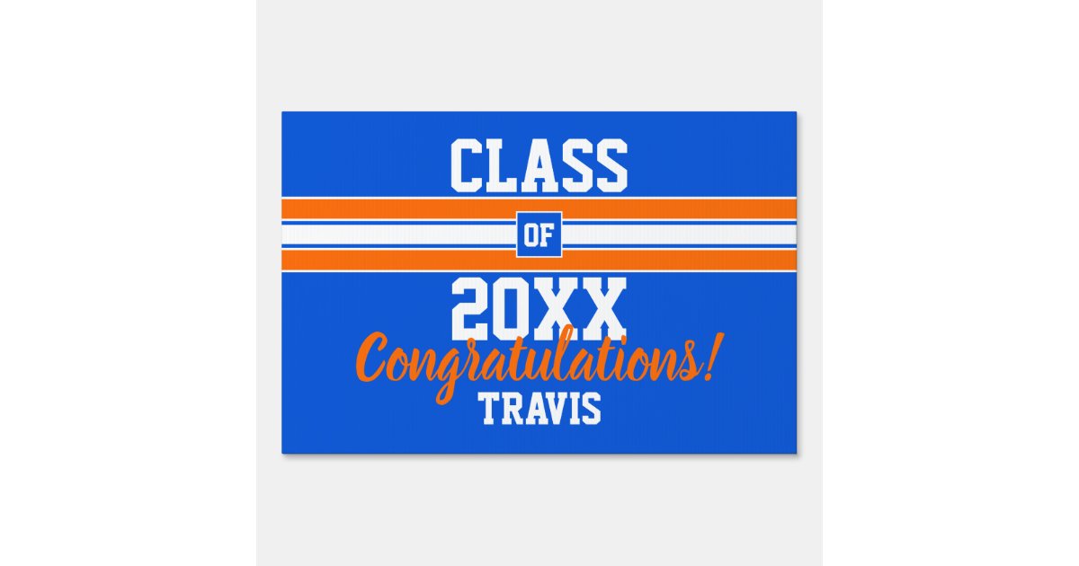 Orange and Blue Graduation Congratulations Sign | Zazzle