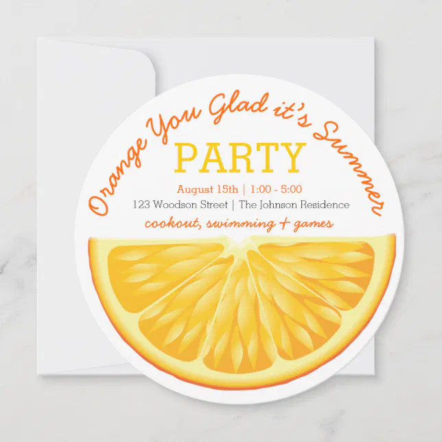 Orange You Glad it's Summer Party Invitation | Zazzle