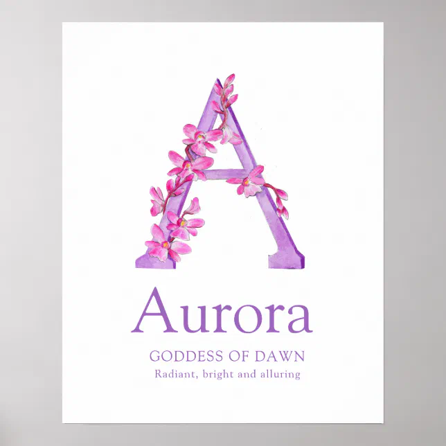 Orchid Letter A Aurora custom name meaning Poster | Zazzle