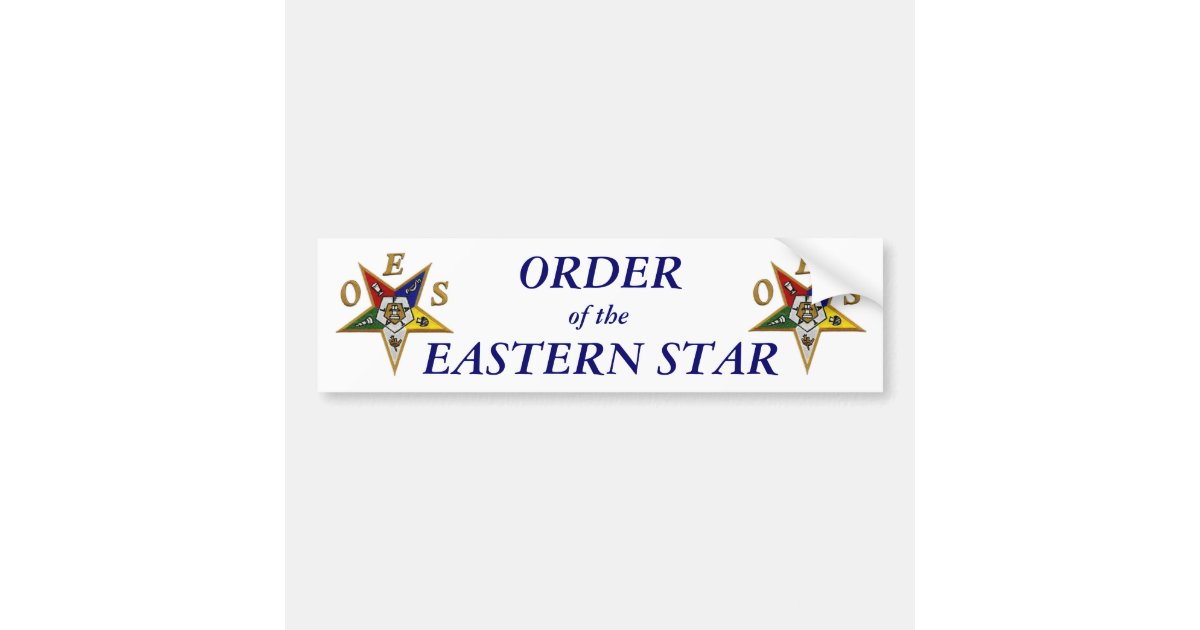 ORDER of the EASTERN STAR Bumper Sticker | Zazzle