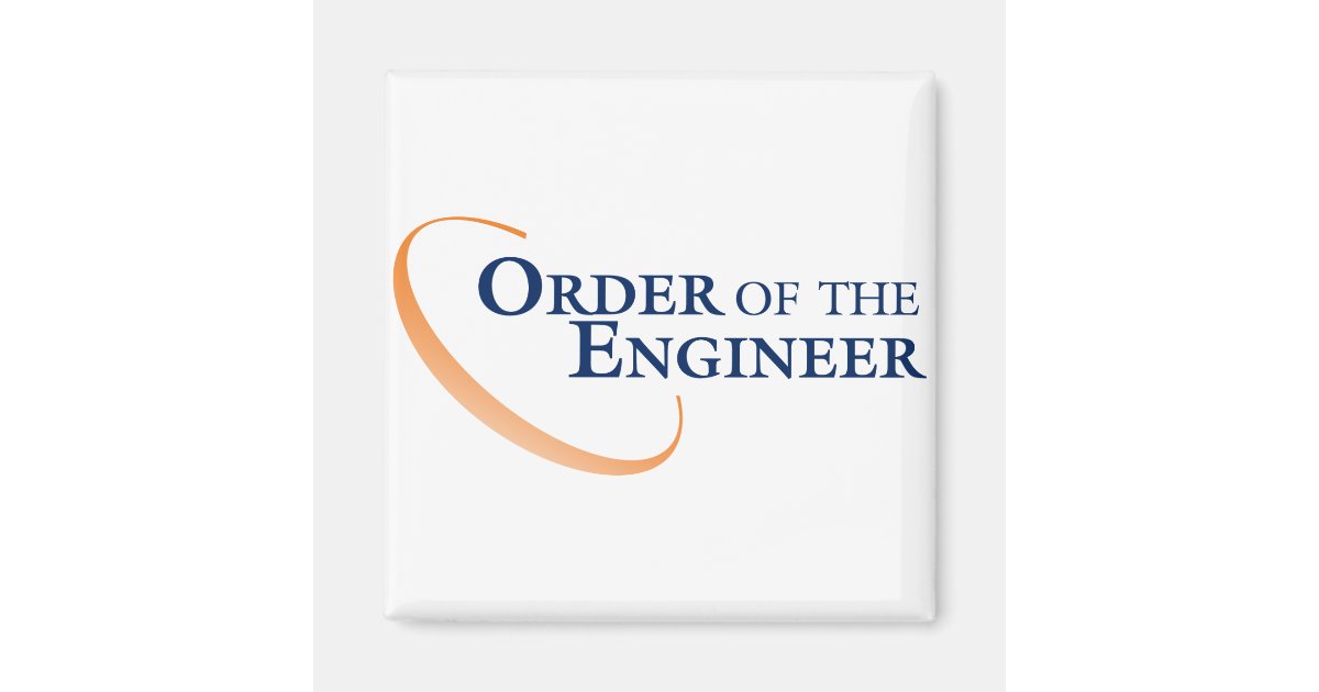 Order of the Engineer Magnet | Zazzle