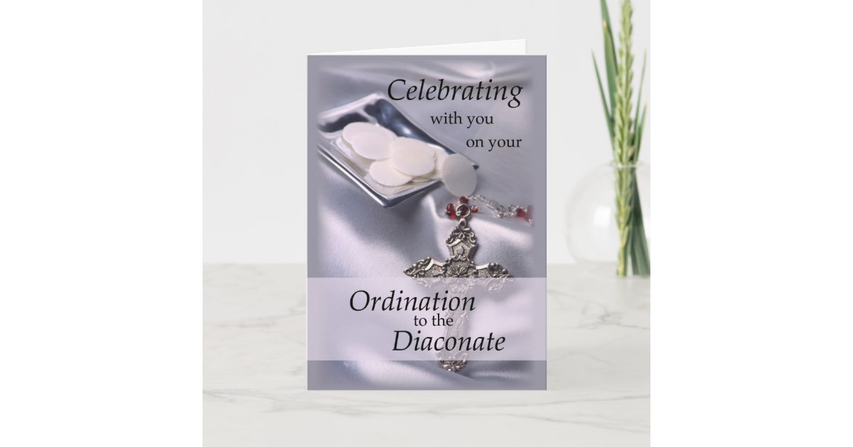 Ordination Congratulations Diaconate, Deacon Hosts Card | Zazzle