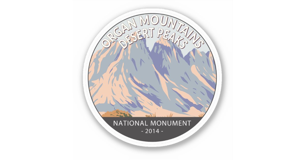 Organ Mountains Desert Peaks National Monument Sticker | Zazzle