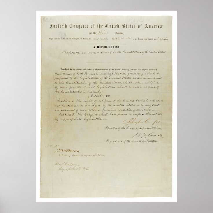ORIGINAL 15th Amendment U.S. Constitution Poster | Zazzle